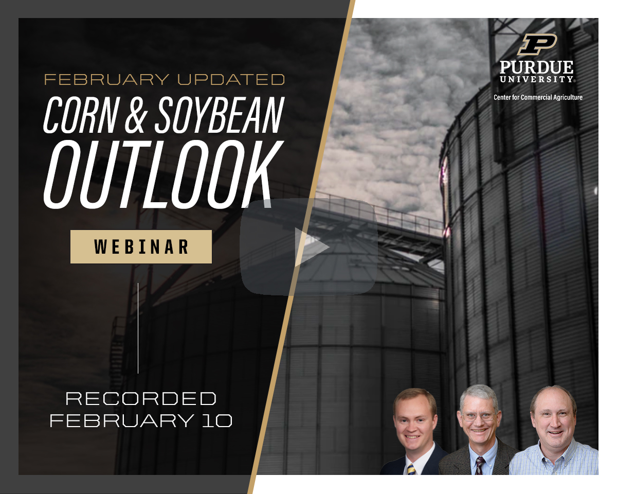 February Corn & Soybean Outlook Update Webinar - Purdue University